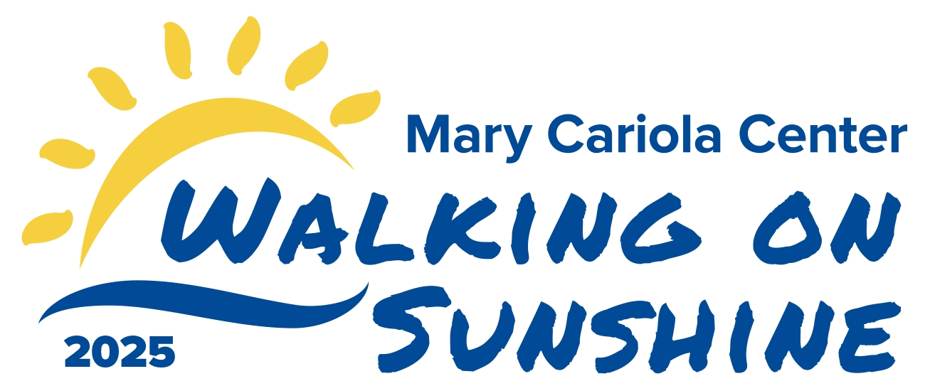 Mary Cariola Center Walking on Sunshine